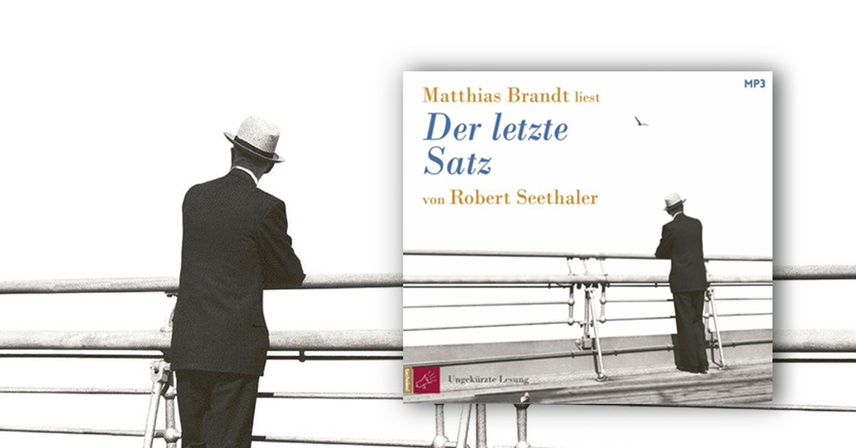 Der letzte Satz von Robert Seethaler - Hörbücher jetzt bei bücher.de ...