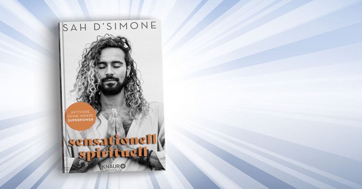 sensationell spirituell von Sah D'Simone bei bücher.de bestellen