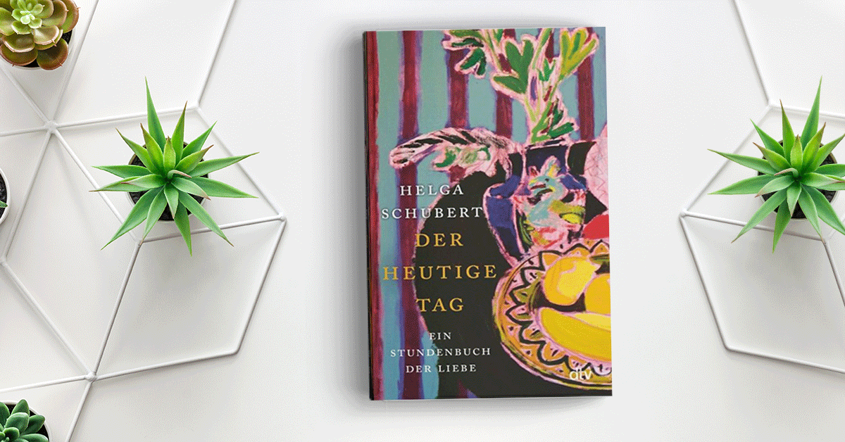 Der heutige Tag von Helga Schubert bei bücher.de bestellen Der heutige Tag von Helga Schubert bei bücher.de bestellen