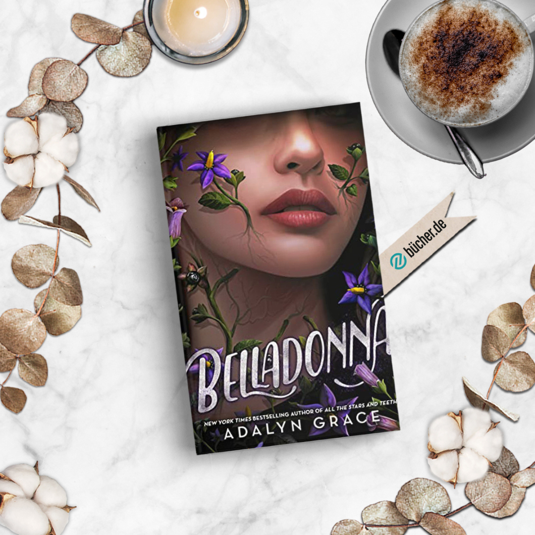 Belladonna - Die Berührung des Todes / Belladonna Bd.1 von Adalyn Grace ...