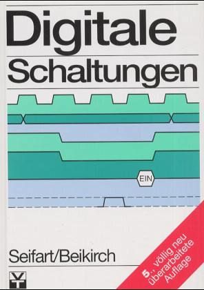 Digitale Schaltungen von Manfred Seifart; Helmut Beikirch - Fachbuch ...