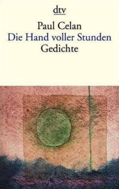 Die Hand voller Stunden von Paul Celan als Taschenbuch - bücher.de