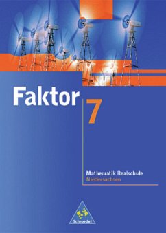 7. Schuljahr / Faktor, Mathematik Realschule, Ausgabe Niedersachsen ...