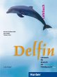 Delfin. Lehrbuch mit 2 CDs. (einbändig) von Hartmut Aufderstraße; Jutta ...