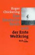 Das Deutsche Reich und der Erste Weltkrieg von Roger Chickering als ...