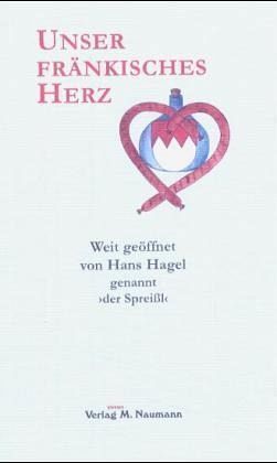 Unser fränkisches Herz von Hans Hagel bei bücher.de bestellen