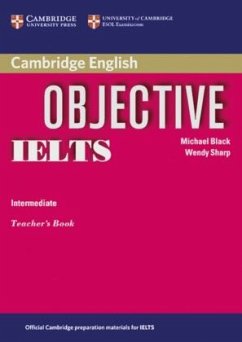 Teacher's Book / Objective IELTS Intermediate - Schulbücher jetzt bei bücher.de bestellen