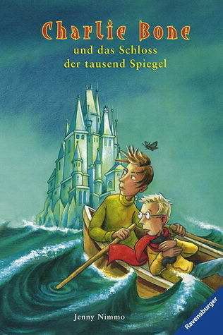 Charlie Bone und das Schloss der tausend Spiegel / Charlie Bone Band 4 ...