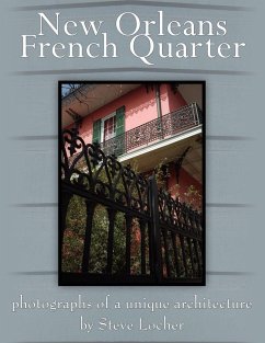 New Orleans French Quarter von Steve Locher - englisches Buch - bücher.de