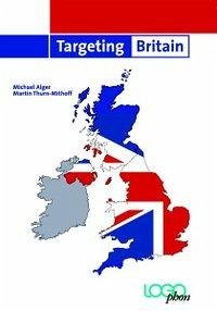 Targeting Britain von Michael Alger; Martin Thurn-Mithoff - Schulbücher ...