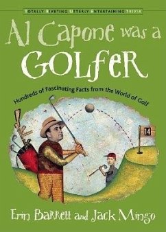 Al Capone Was a Golfer von Erin Barrett; Jack Mingo - englisches Buch ...