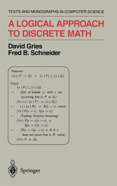 A Logical Approach to Discrete Math von David Gries; Fred B Schneider ...