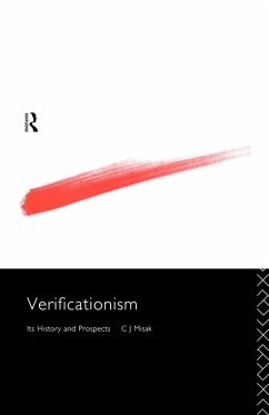 Verificationism von C. J. Misak - englisches Buch - bücher.de