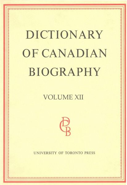 Dictionary of Canadian Biography / Dictionaire Biographique Du Canada - englisches Buch - bücher.de