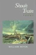 Shoah Train von William Heyen - englisches Buch - bücher.de