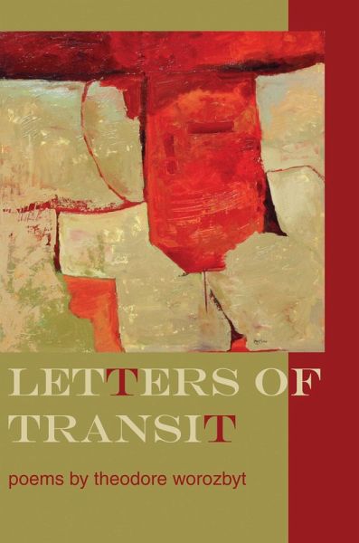 Letters of Transit von Theodore Worozbyt - englisches Buch - bücher.de