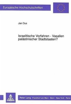 Israelitische Vorfahren - Vasallen palästinischer Stadtstaaten? von Jan ...
