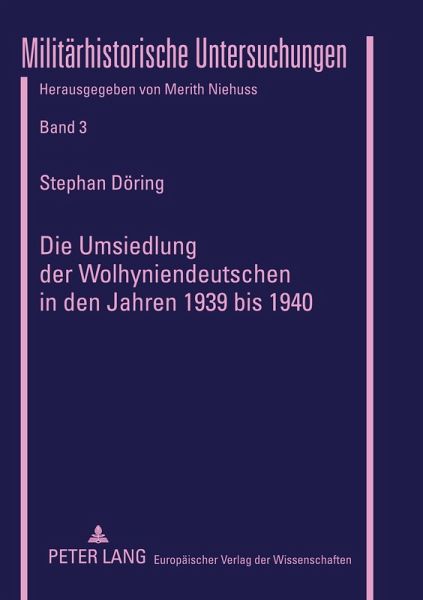 Die Umsiedlung der Wolhyniendeutschen in den Jahren 1939 bis 1940 von ...