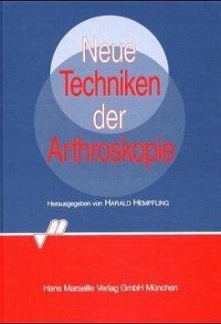 Neue Techniken der Arthroskopie - Fachbuch - bücher.de