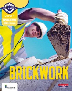 Level 1 NVQ/SVQ Diploma Brickwork Candidate Handbook von Dave Whitten - englisches Buch - bücher.de