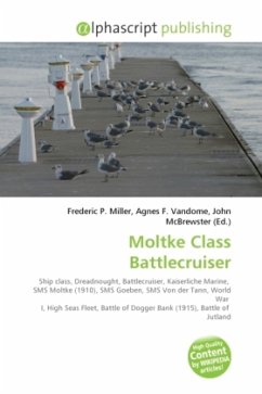 Moltke Class Battlecruiser - englisches Buch - bücher.de