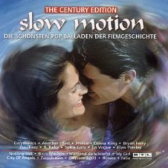 Slow Motion - The Century Edition (Die schönsten Popballaden der ...