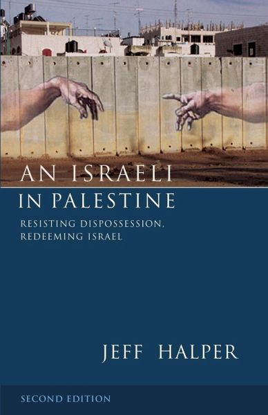 An Israeli In Palestine von Jeff Halper - englisches Buch - bücher.de