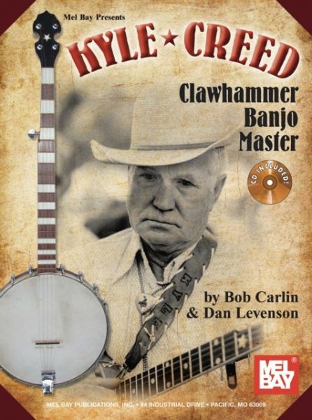 Kyle Creed - Clawhammer Banjo Master von BOB CARLIN bei bücher.de bestellen