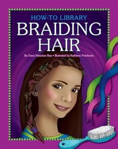 Braiding Hair von Dana Meachen Rau - englisches Buch - bücher.de