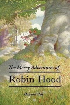 The Merry Adventures of Robin Hood von Howard Pyle als Taschenbuch - bücher.de