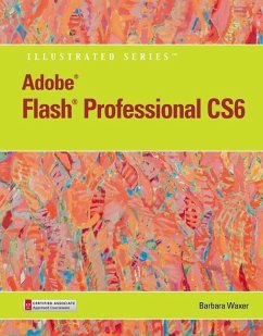 Adobe Flash Professional Cs6 Illustrated with Online Creative Cloud ...