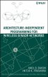 Architecture-Independent Programming for Wireless Sensor Networks von Amol B. Bakshi; Viktor K ...