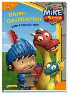 Mike der Ritter: Rittergeschichten zum Lesenlernen bei bücher.de bestellen