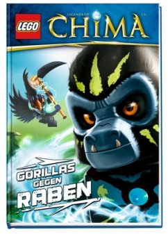 LEGO Legends of Chima: Gorillas gegen Raben bei bücher.de bestellen