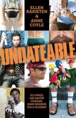 Undateable von Ellen Rakieten; Anne Coyle bei bücher.de bestellen