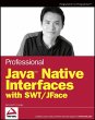 Professional Java Native Interfaces with SWT/JFace von Jack Li Guojie ...