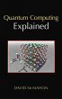 Quantum Computing Explained von David McMahon - Fachbuch - bücher.de