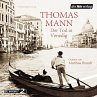 Der Tod in Venedig (MP3-Download) von Thomas Mann - Hörbuch bei bücher.de runterladen