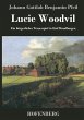 Lucie Woodvil von Johann Gottlob Benjamin Pfeil bei bücher.de bestellen