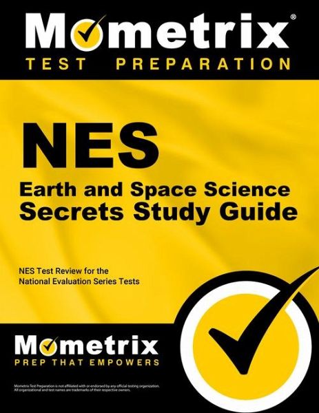 NES Earth and Space Science Secrets Study Guide: NES Test Review for ...
