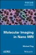 Molecular Imaging in Nano MRI von Michael Ting - Fachbuch - bücher.de