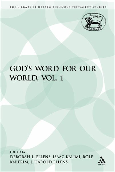 God's Word for Our World, Vol. 1 (eBook, PDF) von Deborah L. Ellens; J ...