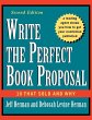 Write the Perfect Book Proposal von Jeff Herman; Deborah Levine Herman ...