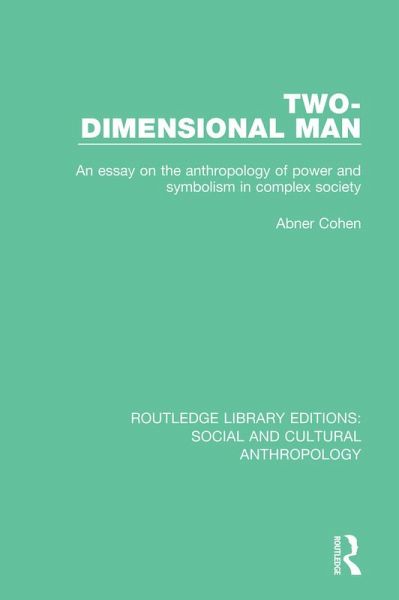 Two-Dimensional Man (eBook, PDF) von Abner Cohen - bücher.de