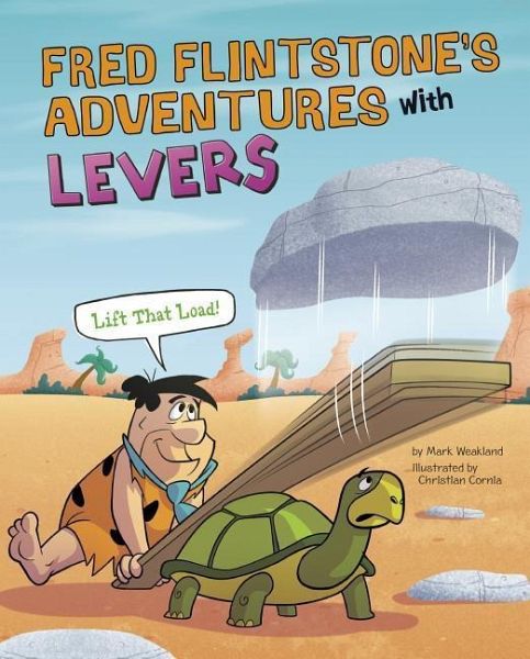 Fred Flintstone's Adventures with Levers von Mark Weakland - englisches ...
