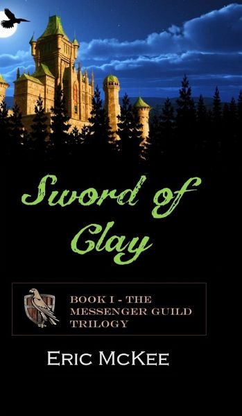 Sword of Clay von Eric McKee bei bücher.de bestellen