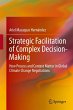 Strategic Facilitation of Complex Decision-Making von Ariel Macaspac ...