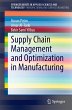 Supply Chain Management and Optimization in Manufacturing von Harun ...