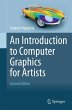 An Introduction to Computer Graphics for Artists von Andrew Paquette ...