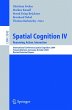 Spatial Cognition IV, Reasoning, Action, Interaction von Christian ...